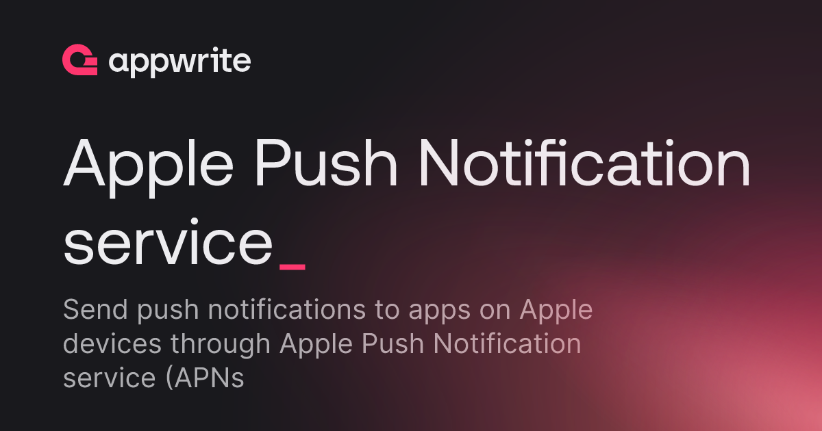Apple Push Notification Service Docs Appwrite
